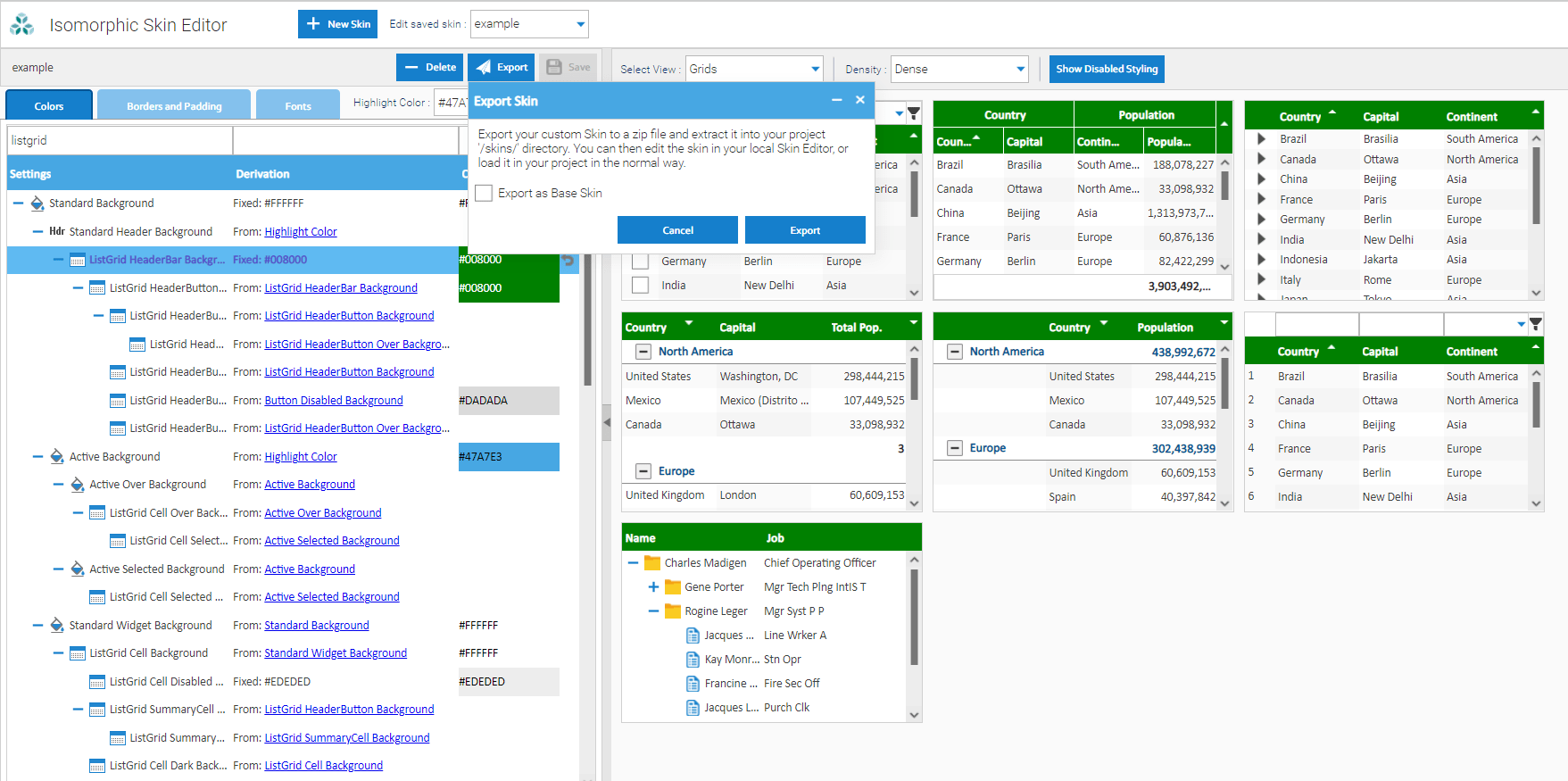 Build your corporate brand with the SmartClient in-built theme editor.